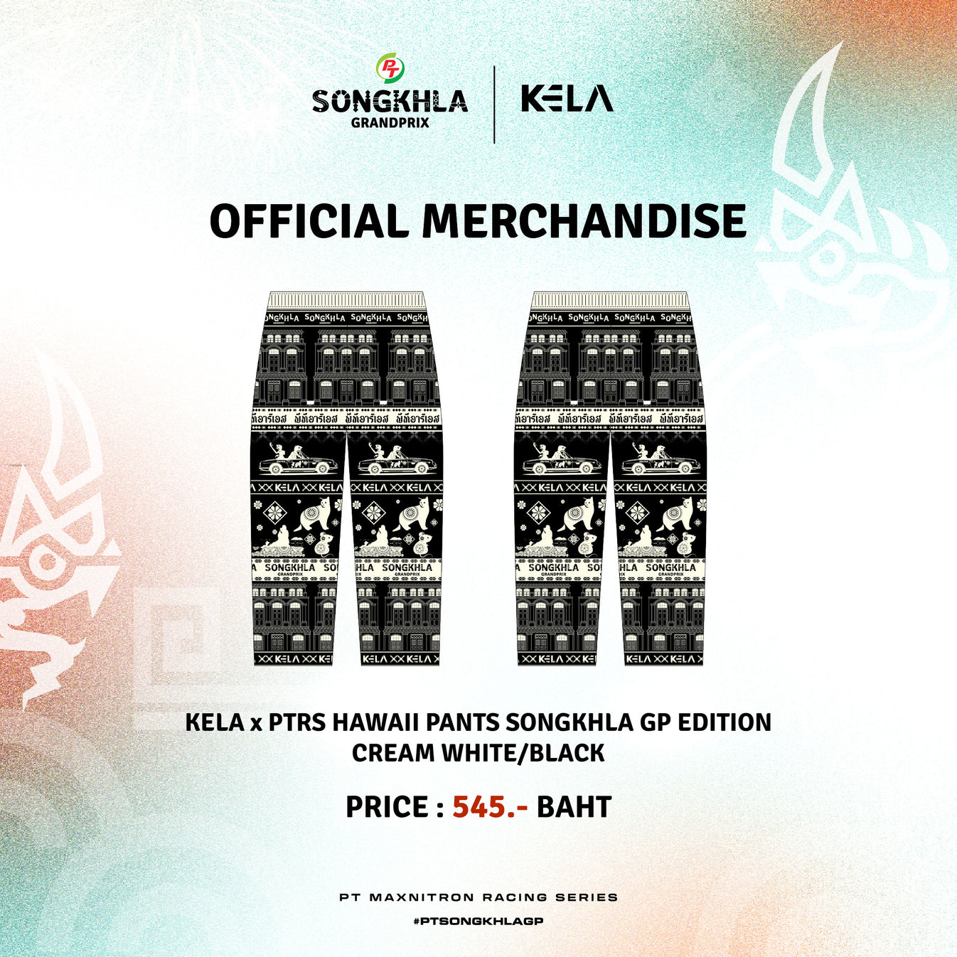 KELA x PTRS HAWAII PANTS SONGKHLA GP EDITION - (CREAM WHITE/BLACK) กาง